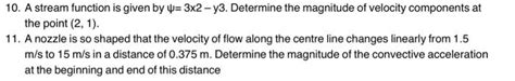 Solved A stream function is given by ψ y Determine Chegg