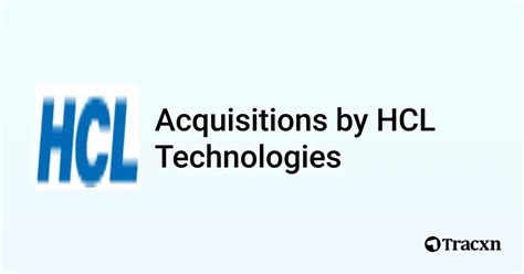 Hcl Technologies 26 Acquisitions Tracxn