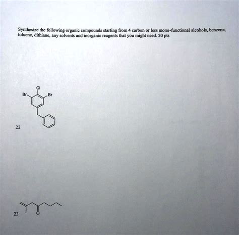 Solved Synthesize The Following Organic Compounds Starting From 4 Carbon Or Less Mono