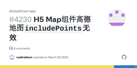 H5 Map组件高德地图`includepoints`无效 · Issue 4230 · Dcloudiouni App · Github