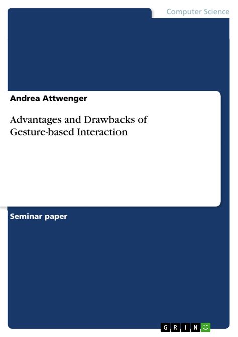 Advantages And Drawbacks Of Gesture Based Interaction Grin Grin