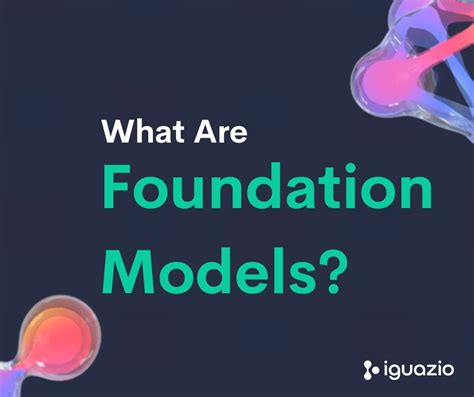 Iguazio Acquired By Mckinsey On Linkedin What Is A Foundation Model