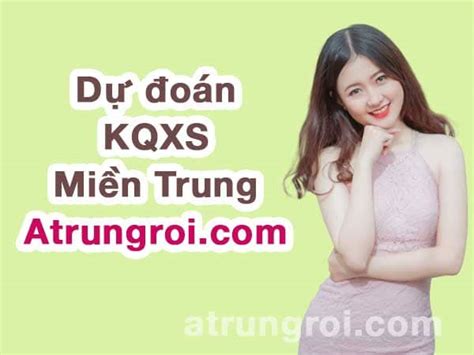Soi cầu MT Dự đoán XSMT DD XSMT Dự đoán Miền Trung