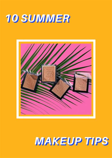 10 Summer Makeup Tips The Yesstylist