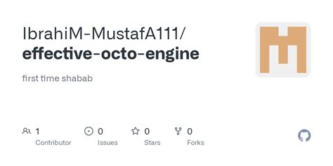 GitHub IbrahiM MustafA111 Effective Octo Engine First Time Shabab