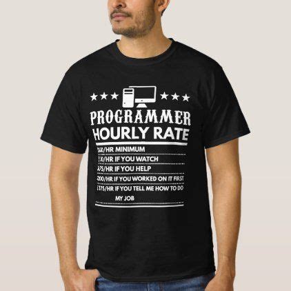 Funny Programmer Hourly Rate T Shirt
