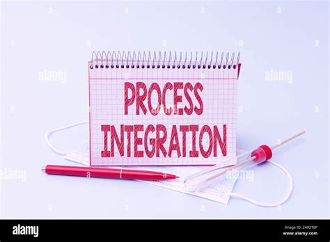 Inspiration Showing Sign Process Integration Word Written On Connectivity Of Systems Services