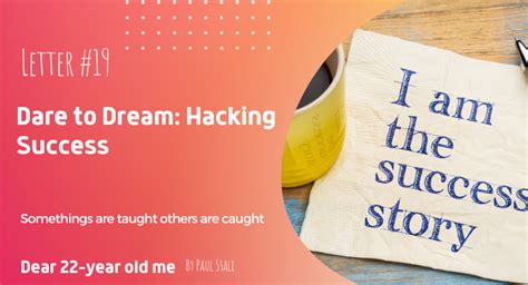 dare to dream hacking success
