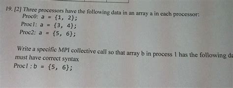 Solved 19 2 Three Processors Have The Following Data In An