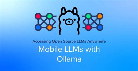 Mobile Llms With Ollama Exxact Blog