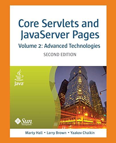 Core Servlets And Javaserver Pages Advanced Technologies Vol 2 2nd