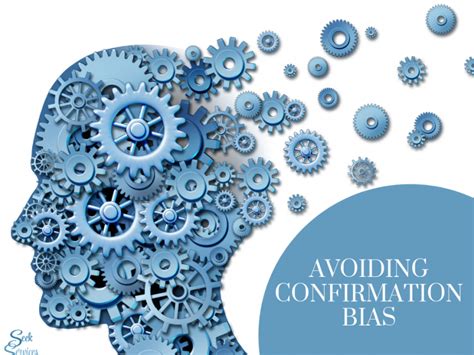 Avoiding Confirmation Bias When Conducting Research Seek Information
