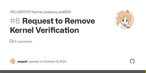 Request To Remove Kernel Verification Issue Hellboy Kernel