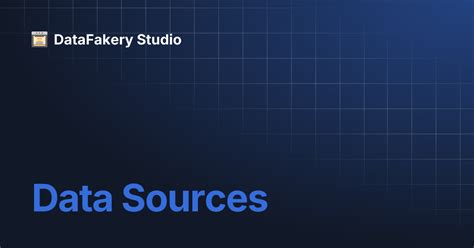 Data Sources Datafakery Studio