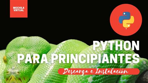 Curso básico de Python Clase 2 Características Descarga e