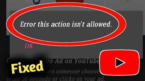 Fix Youtube Error This Action Isn T Allowed Problem Solved Youtube