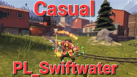 Tf2 Casual Swiftwater Payload Youtube