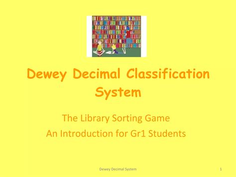 Dewey Decimal Classification System The Library Sorting Game Ppt