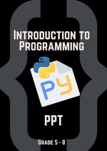 Ppt Python Programming 6 Session Grade 5 To 8 By Human Curiosity