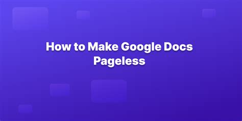 How To Make Google Docs Pageless (4 Steps) | Free SOP Generator