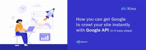 Google Instant Indexing API Crawl Your Website Instantly