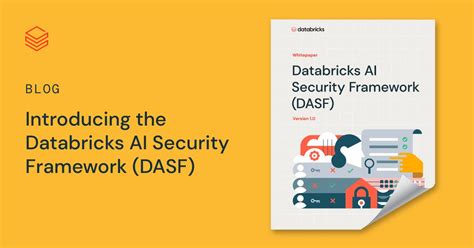 Databricks Ai Security Framework Is Here Download The Dasf Today Julie Nye Posted On The