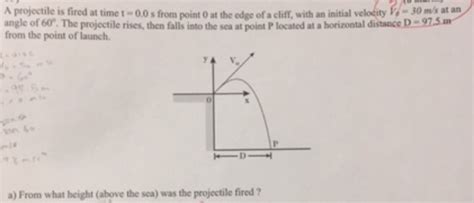 Solved A Projectile Is Fired At Time T 00s From Point 0