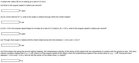 Solved A Wheel With Radius 38 Cm Is Rotating At A Rate Of 13