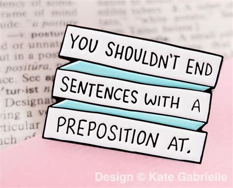 You Shouldnt End Sentences With A Preposition At 30 Rock Enamel Lapel