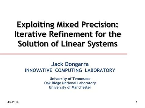 Ppt Exploiting Mixed Precision Iterative Refinement For The Solution