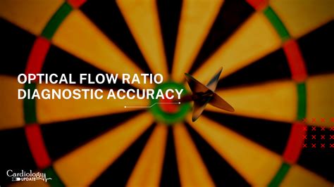 Optical Flow Ratio Demonstrates High Diagnostic Accuracy