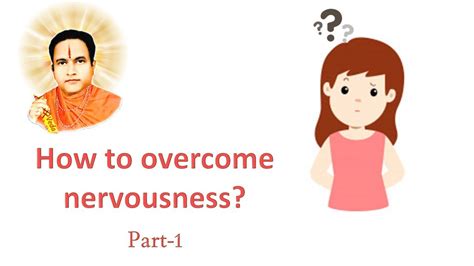 HOW TO OVERCOME NERVOUSNESS Part1 YouTube
