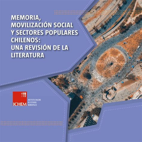 Pdf Memoria Movilización Social Y Sectores Populares Chilenos Una