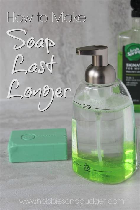 How To Make Soap Last Longer Hobbies On A Budget