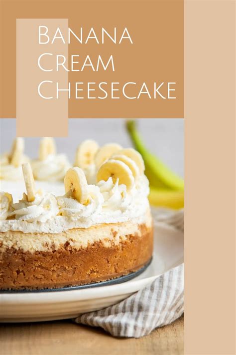 Banana Cream Cheesecake Artofit