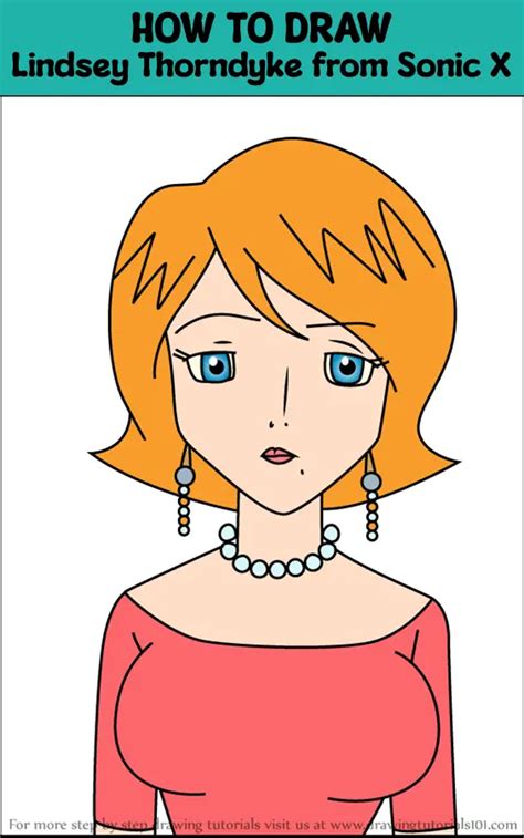 How To Draw Lindsey Thorndyke From Sonic X Sonic X Step By Step