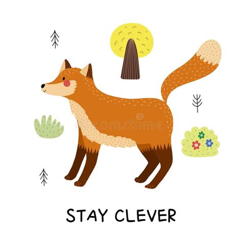 Stay Clever Print With A Cute Fox Funny Forest Character Print Stock