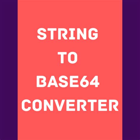 String To Base64 Converter Online