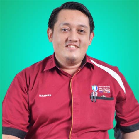 Mohd Hazwan Bin Yusof Lecturer Universiti Malaysia Pahang Linkedin
