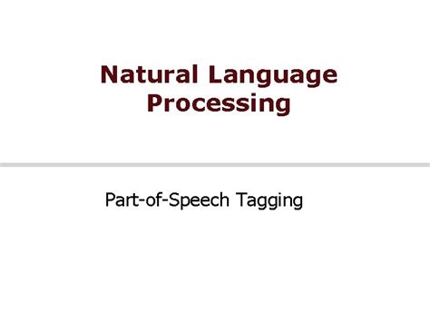 Natural Language Processing Partofspeech Tagging Parts Of Speech