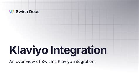 Klaviyo Integration Swish Docs