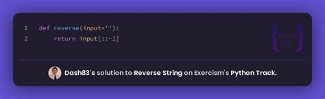 Dash83s Solution For Reverse String In Python On Exercism