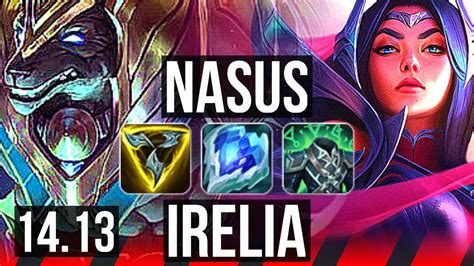 Nasus Vs Irelia Top 816 1800 Games Na Master 1413 Youtube