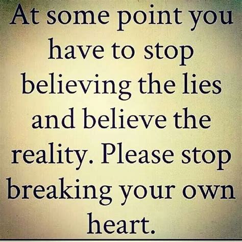 stop breaking your own heart inspirational words heart quotes