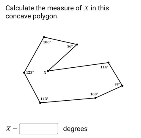 Calculate The Measure Of X In This Concave Polygon X Degrees