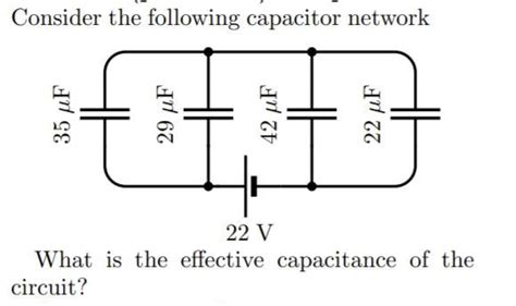 Solved Consider The Following Capacitor Network 35 F 29 Uf