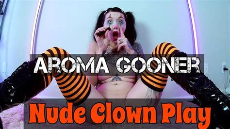 Aroma Gooner Clowning Around For Halloween Xkristyleex Clips4sale
