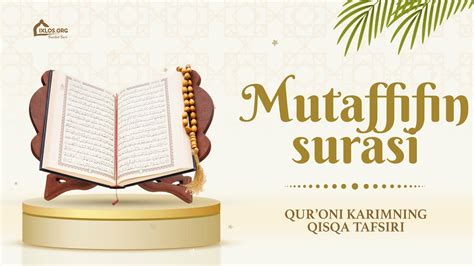 Mutaffifin Surasi Qisqa Tafsir Youtube