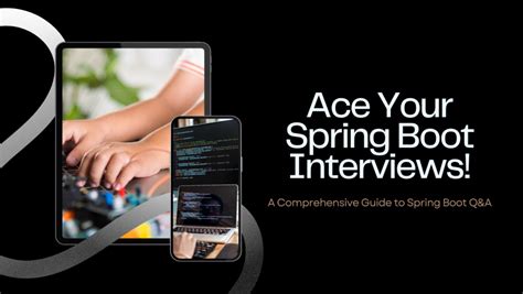 Mastering Spring Boot A Comprehensive Qanda Guide For Interviews Ignisys It