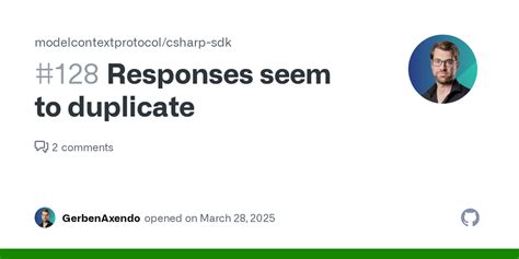 Responses Seem To Duplicate Issue Modelcontextprotocol Csharp Sdk GitHub